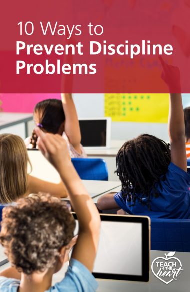 10 Ways to Prevent Discipline Problems