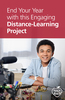 End Your Year with this Engaging (yet simple) Distance-Learning Project