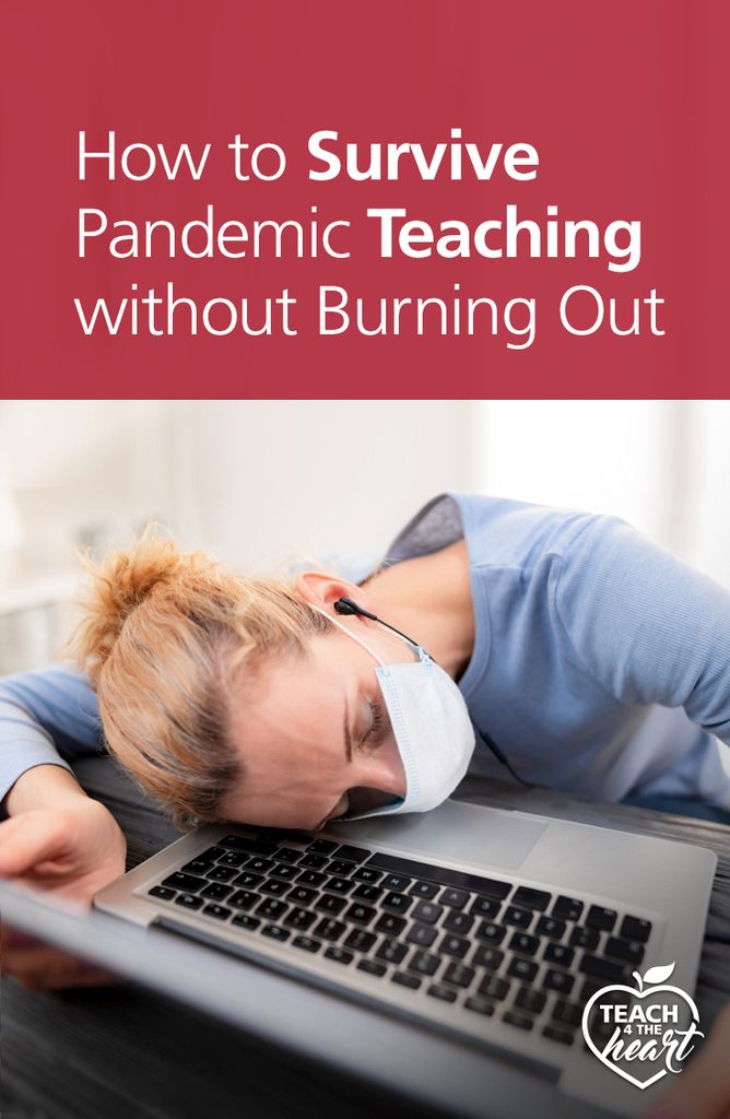 How to Survive Pandemic Teaching without Burning Out