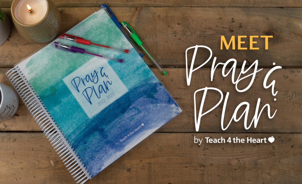 Pray & Plan | Planner for Christian Teachers - Teach 4 the Heart