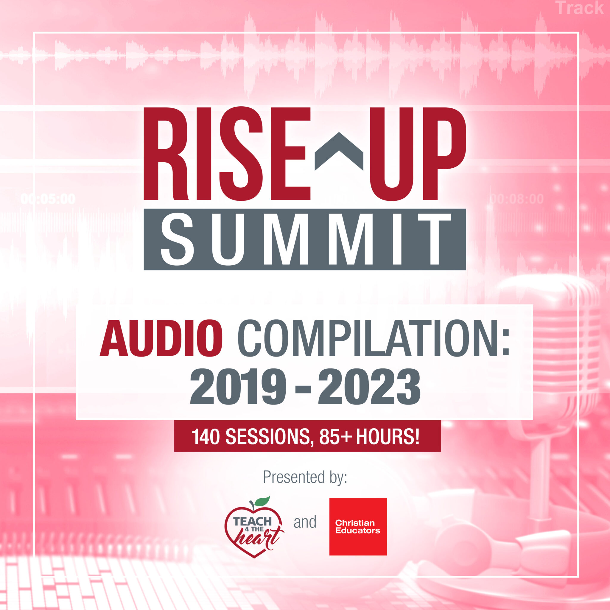 Rise Up Audio Album Compilation: 2019-2023 - Teach 4 the Heart