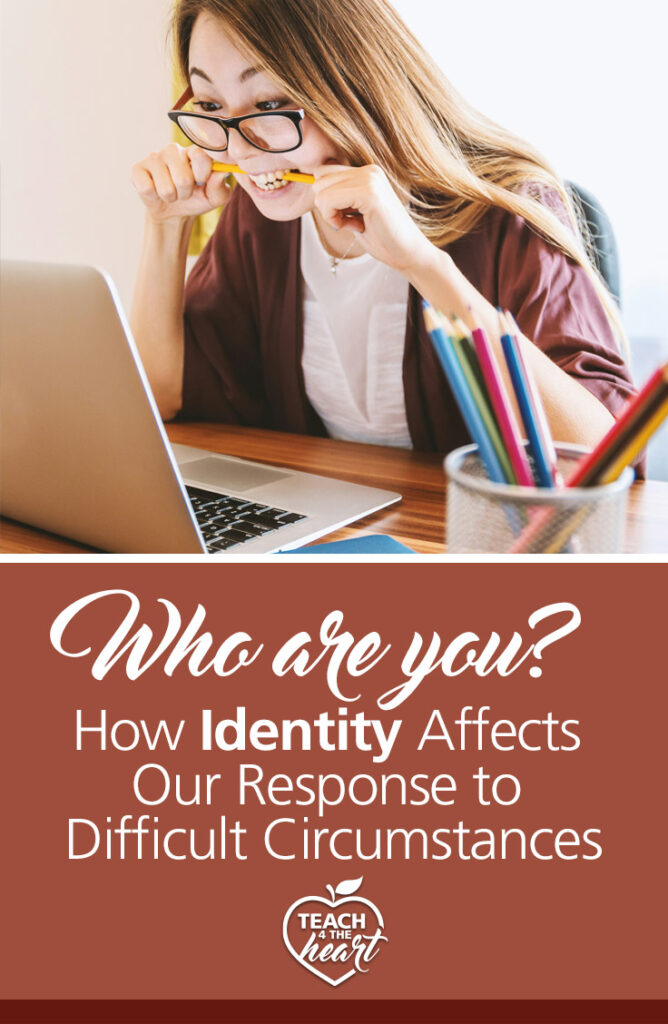 Who Are You? How Identity Affects Our Response to Difficult Circumstances
