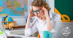 6 Mistakes Teachers Make Coming Back From Break